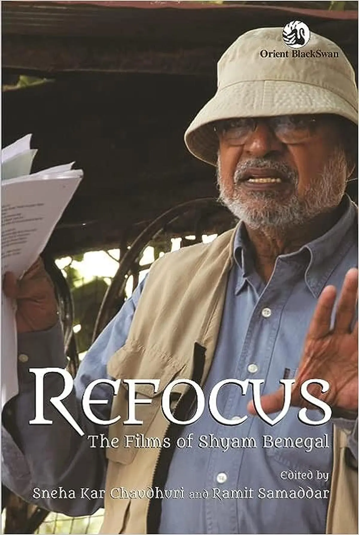 Book Review: ‘ReFocus: The Films of Shyam Benegal’ edited by Sneha Kar ...