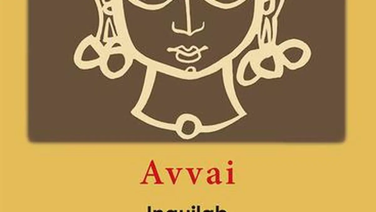 Book Review: 'Avvai' by Inquilab reimagines the Tamil poet - Frontline