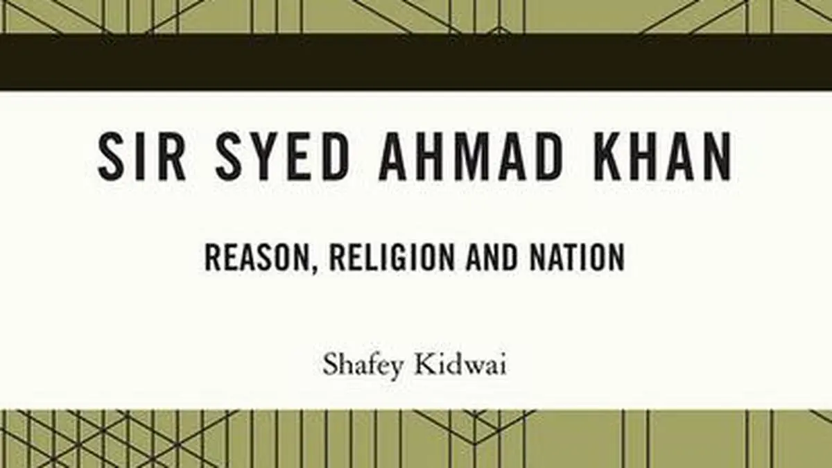 Sir Syed Ahmad Khan (1817-1898): A man with a mission - Frontline