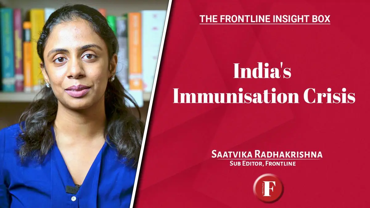 India’s Immunisation Crisis - Frontline