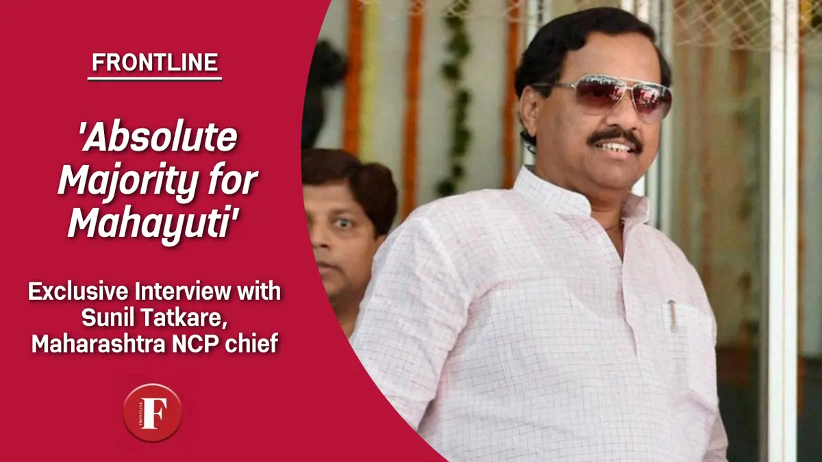 Interview| Absolute Majority for Mahayuti: Sunil Tatkare on Maharashtra ...